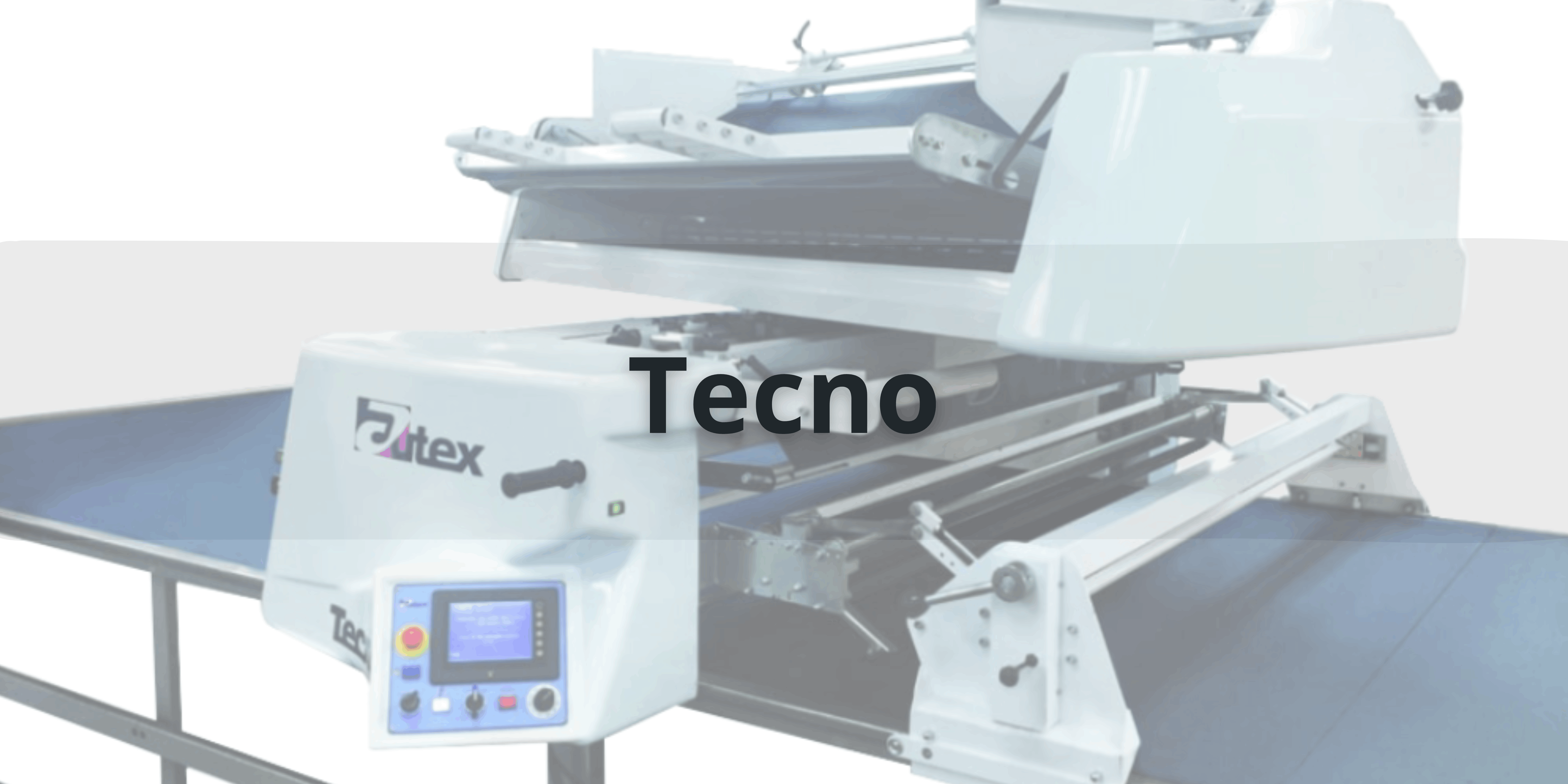 TECNO - Automatic textile spreader Tecno – Fast and preciseAutex-Int